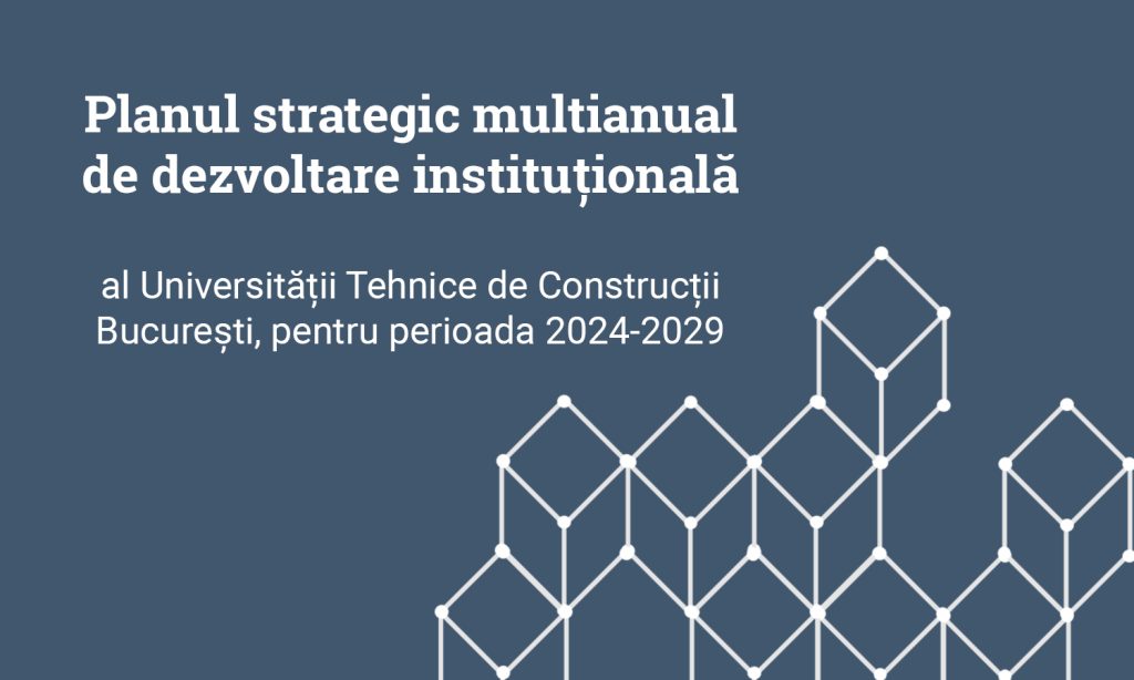 Planul strategic multianual - Universitatea Tehnica de Constructii Bucuresti