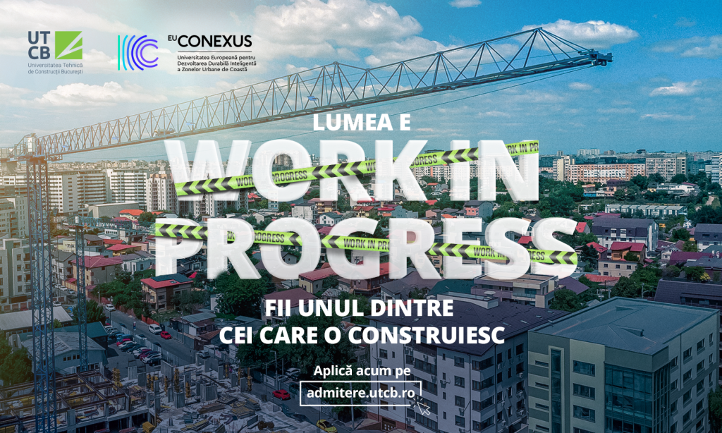 Campania de admitere 2026 „Lumea e Work in Progress” invită tinerii să ...